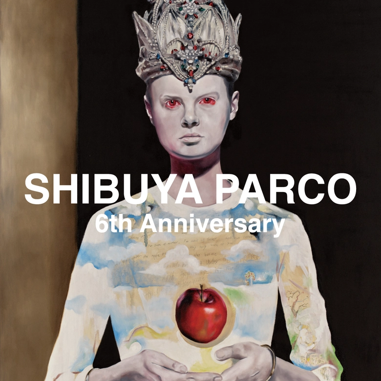 渋谷PARCOの大型リニューアル後6周年を記念した企画「SHIBUYA PARCO 6th Anniversary」開催 │ QUI - Fashion & Culture media